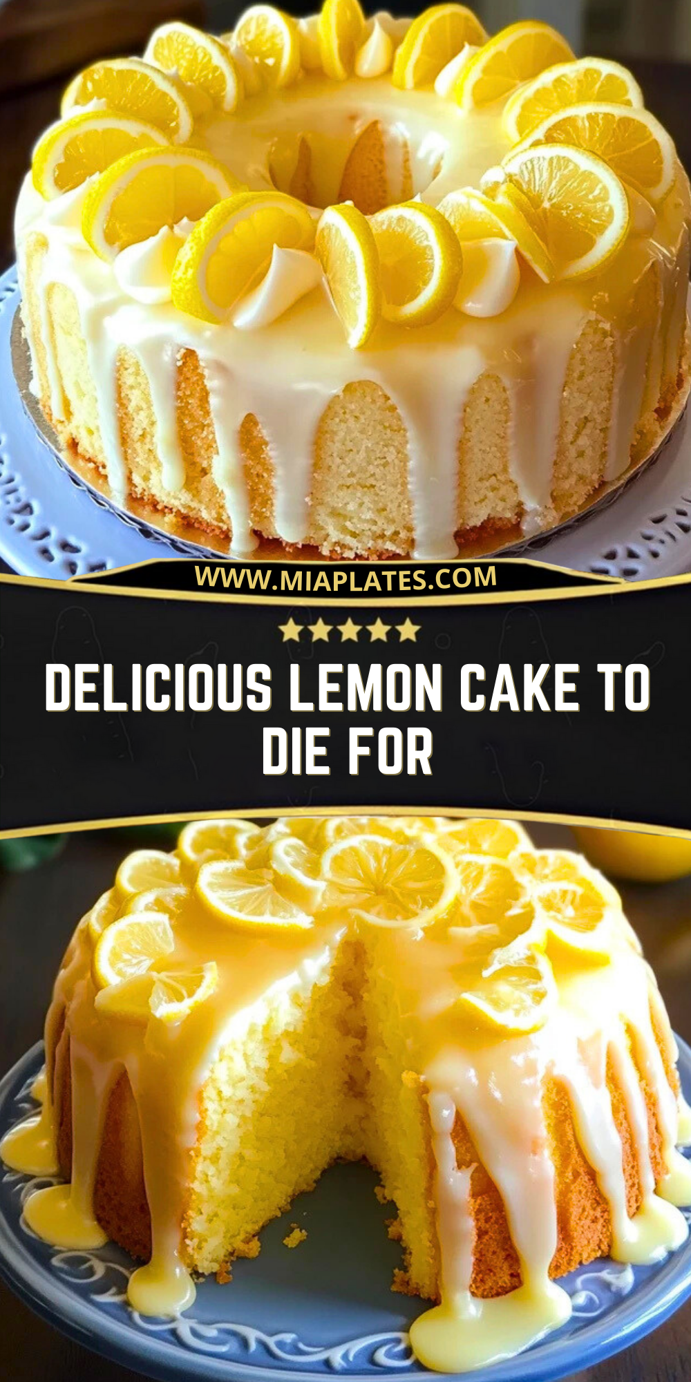 Delicious Lemon Cake to Die For