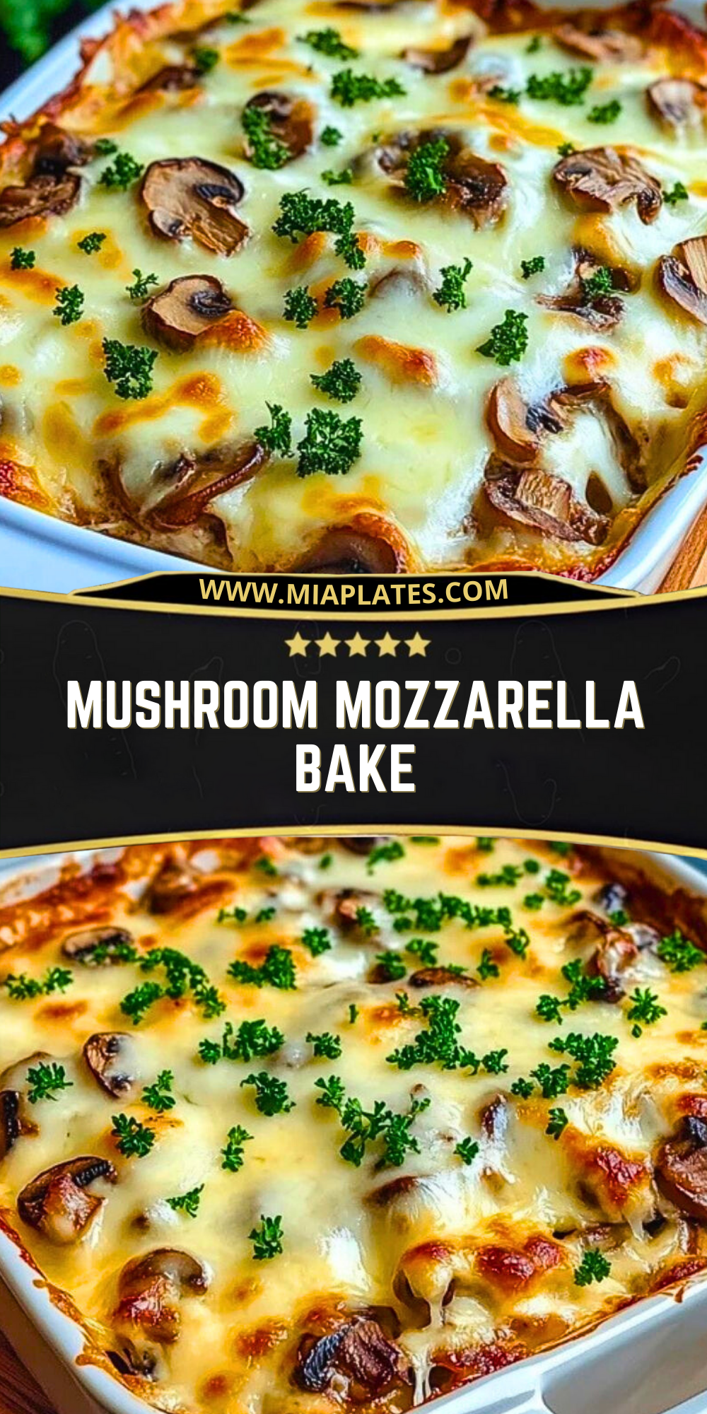Mushroom Mozzarella Bake