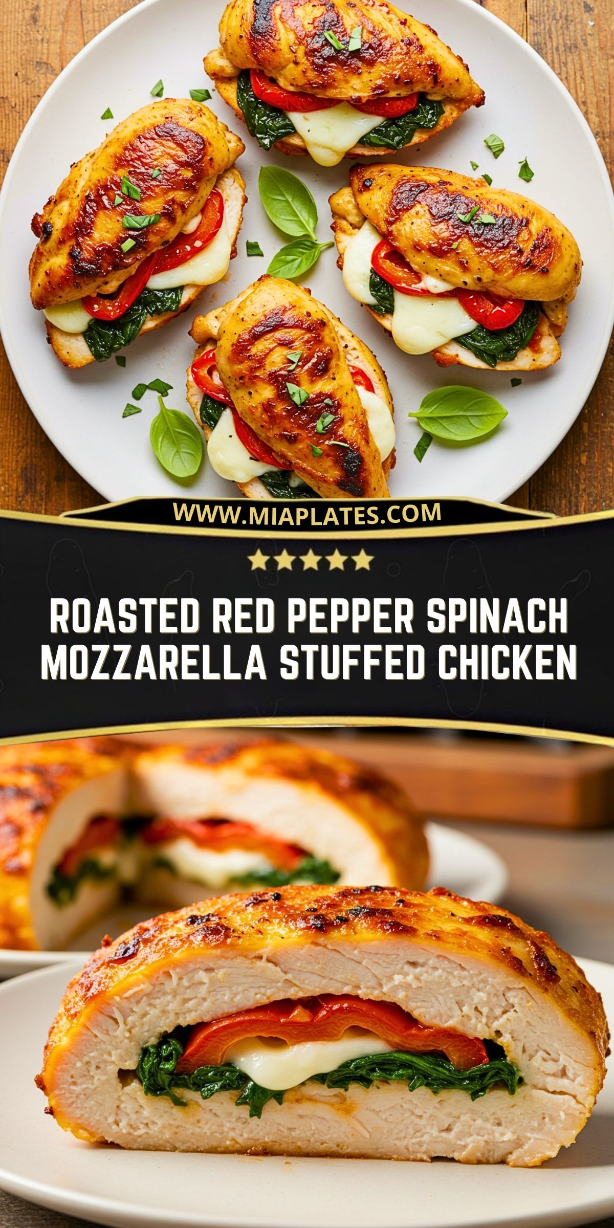 Roasted Red Pepper Spinach Mozzarella Stuffed Chicken