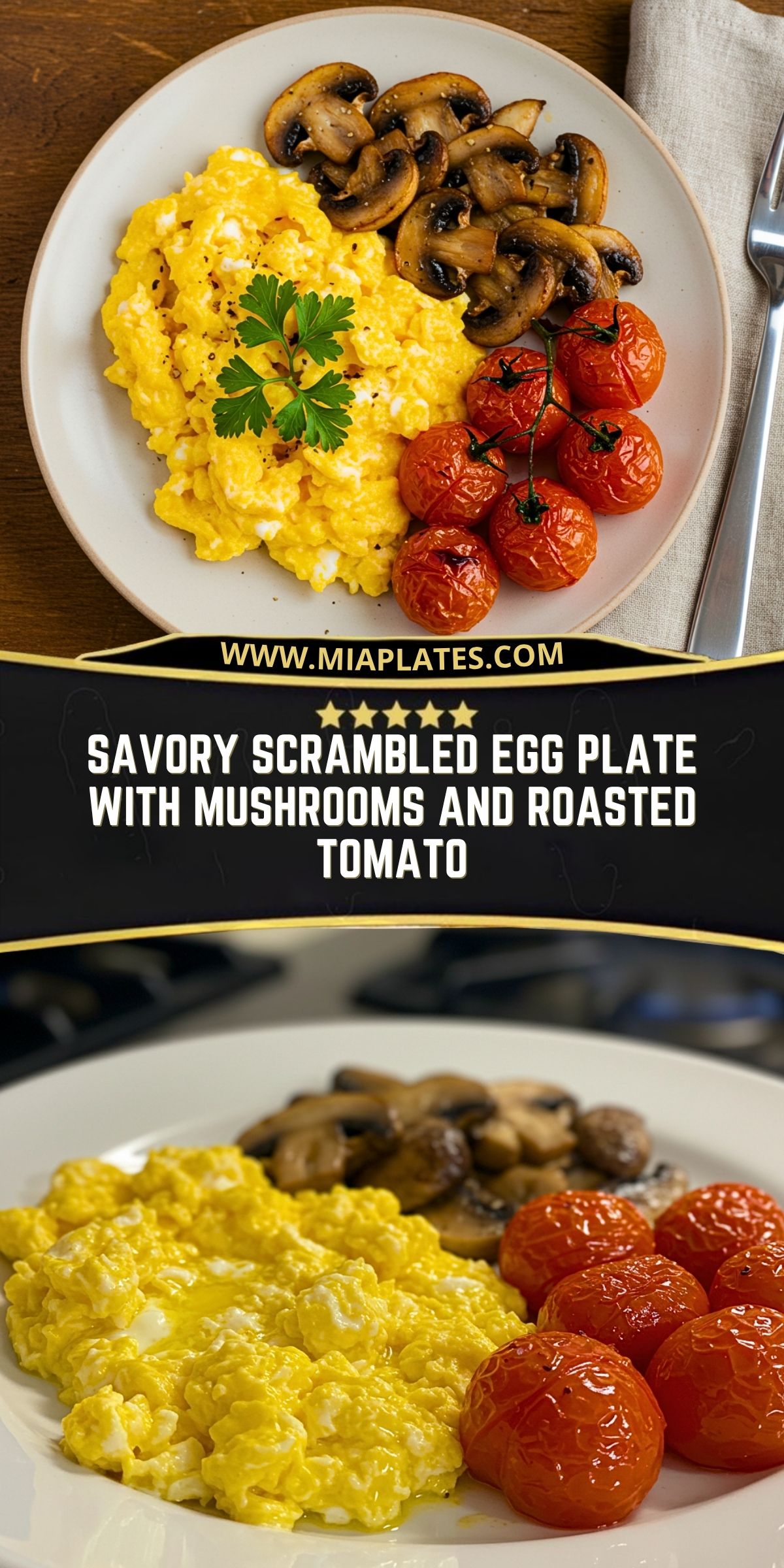 Savory Scrambled Egg Plate with Mushrooms and Roasted Tomato